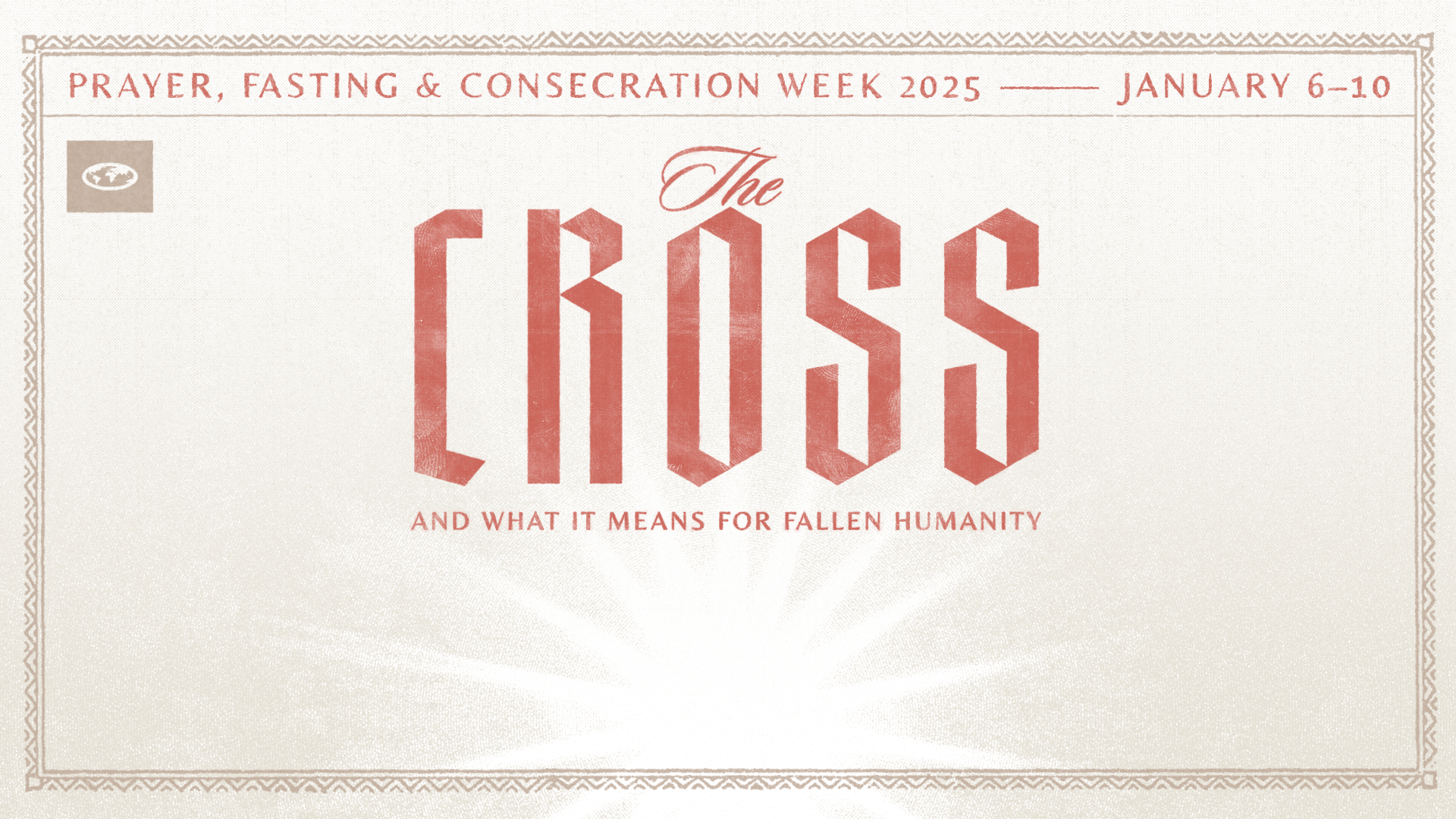 Prayer and Fasting 2025 – The Cross – Dates-1 | - Every Nation Church ...